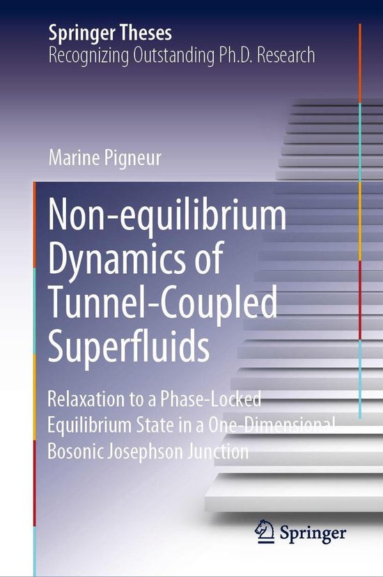 Springer Theses - Non-equilibrium Dynamics of Tunnel-Coupled ...