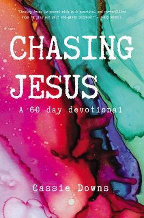 Chasing Jesus, Cassie Downs | 9780310116271 | Boeken | bol