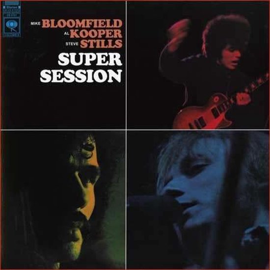 Super Session - Al Kooper, Michael Bloomfield en Stephen Stills ...