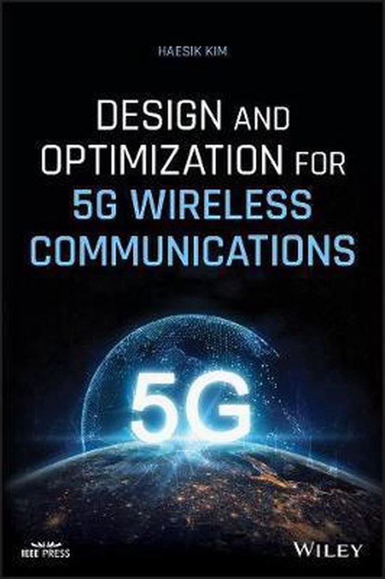 Design and Optimization for 5G Wireless Communications | 9781119494553 ...
