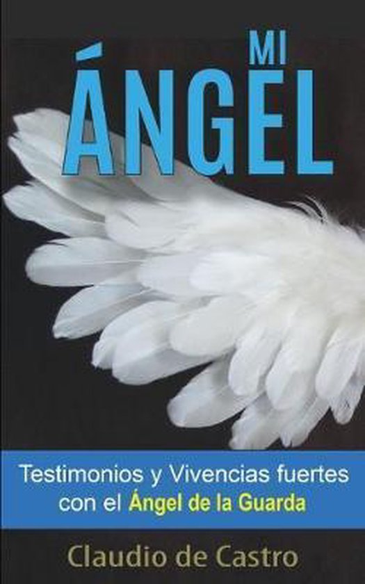 Libros Urgentes Que Debes Leer- Mi Ángel, Claudio De Castro ...
