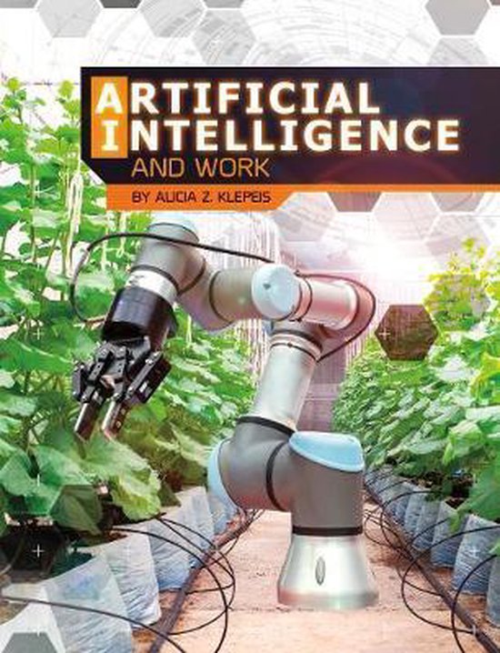 Artificial Intelligence and Work | 9781474771061 | Alicia Z. Klepeis ...