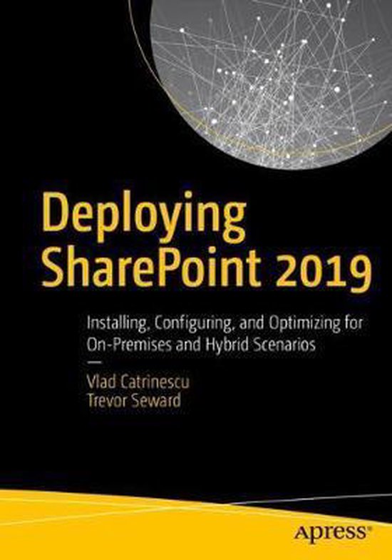 Deploying SharePoint 2019, Vlad Catrinescu | 9781484245255 | Boeken | bol.com