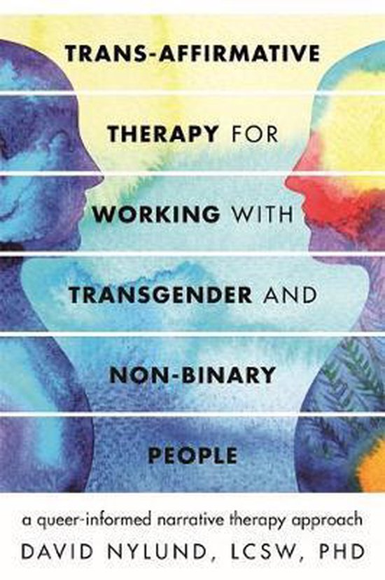 Trans-Affirmative Therapy for Working with Transgender and Non-Binary ...