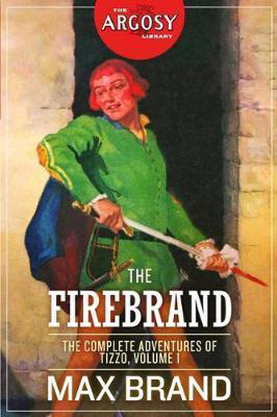Argosy Library-The Firebrand, Frederick Faust | 9781618274434 | Boeken ...