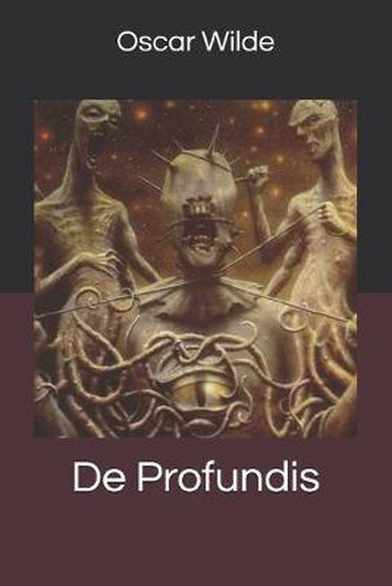 De Profundis, Oscar Wilde | 9781693587948 | Boeken | bol.com