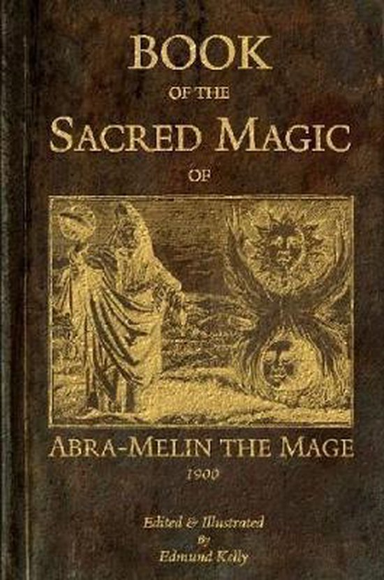 Book of the Sacred Magic of Abra-Melin the Mage | 9780244520946 ...