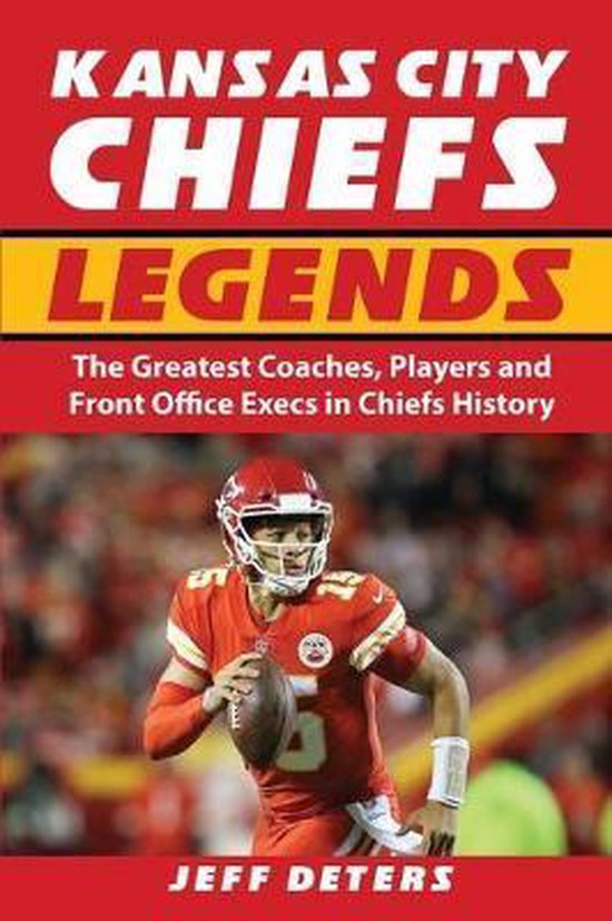 Kansas City Chiefs Legends, Jeff Deters | 9781733269704 | Boeken | bol