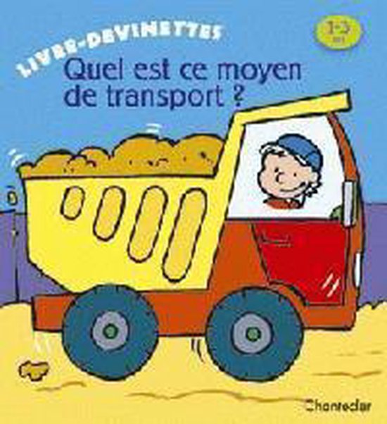 Livre-devinettes quel est ce moyen de transport? (1-3 a ...