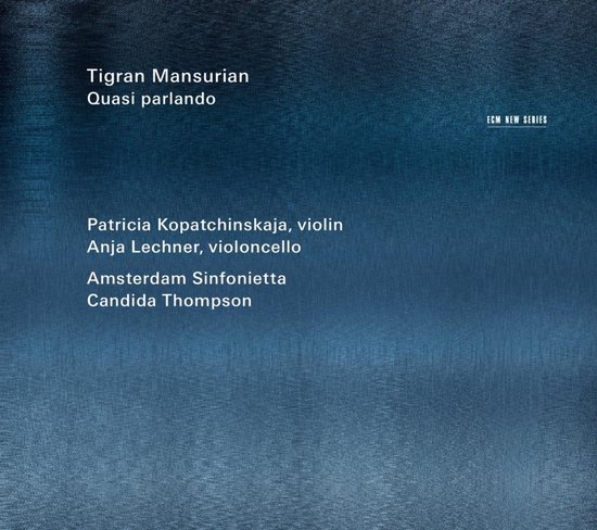 Patricia Kopatchinskaja & Anja Lechner - Tigran Mansurian: Quasi ...