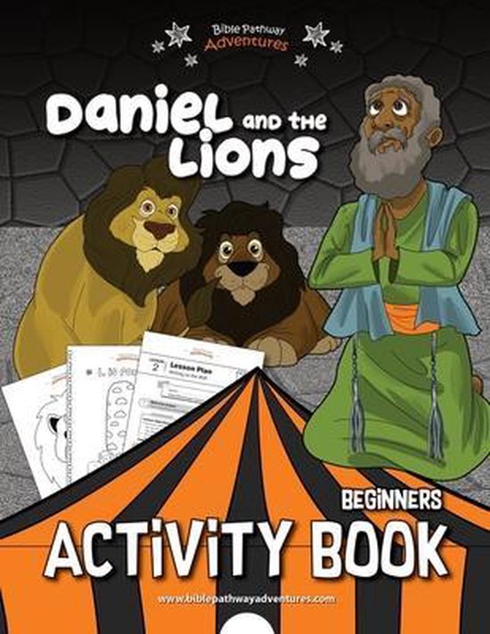 Beginners- Daniel and the Lions Activity Book, Pip Reid | 9781777216870 ...
