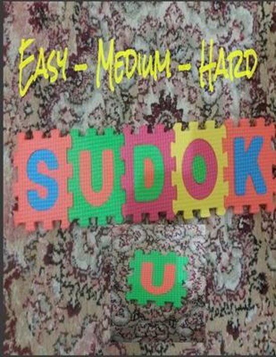 Easy-Medium-Hard - SUDOKU, Sudoku Puzzle | 9798644627165 | Boeken | bol.com