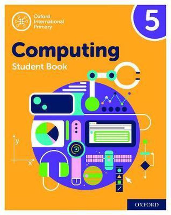 Oxford International Primary Computing: Student Book 5 | 9780198497837 ...