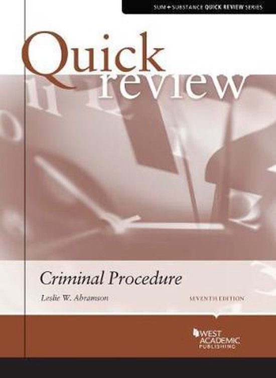 Quick Reviews- Quick Review of Criminal Procedure, Leslie W. Abramson ...