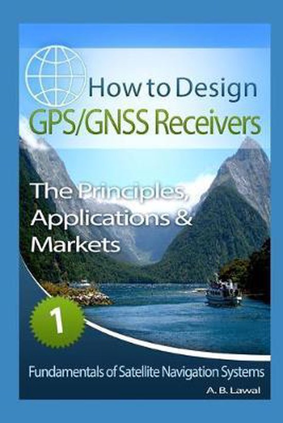 Fundamentals of Satellite Navigation Systems | 9781689193818 | Lawal A ...