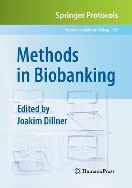 Methods in Molecular Biology- Methods in Biobanking | 9781493960774 ...