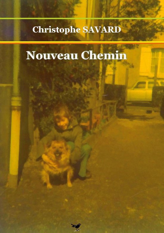 ouvrages de Christophe Savard 15 - Nouveau Chemin (ebook), Christophe ...