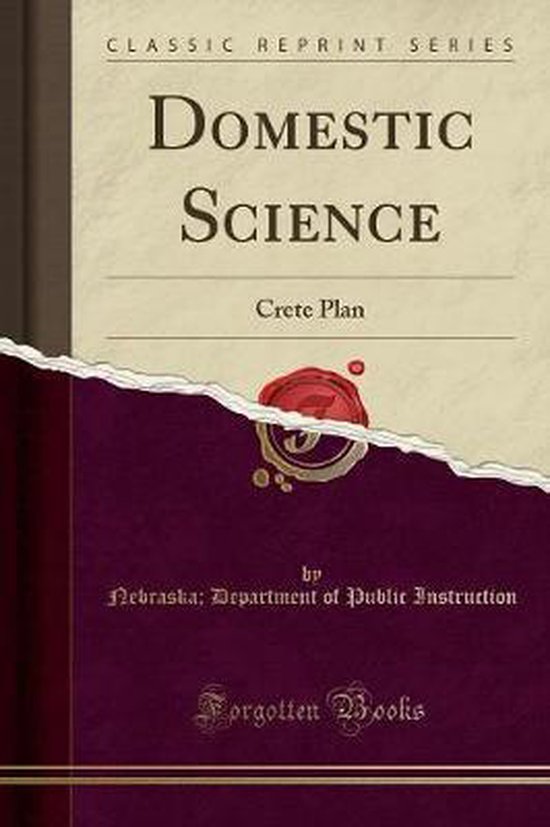 Domestic Science | 9781332121670 | Nebraska, Department of Public ...