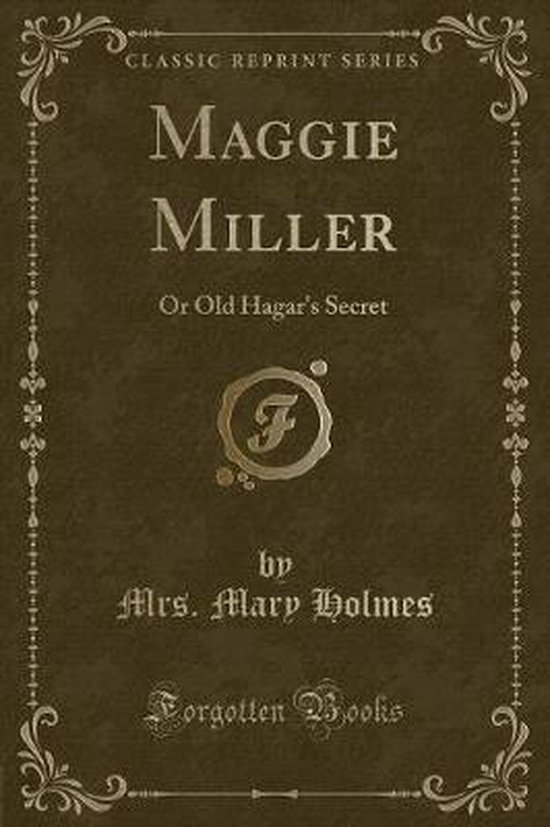 Maggie Miller, Mrs. Mary Holmes | 9781331634744 | Boeken | bol.com