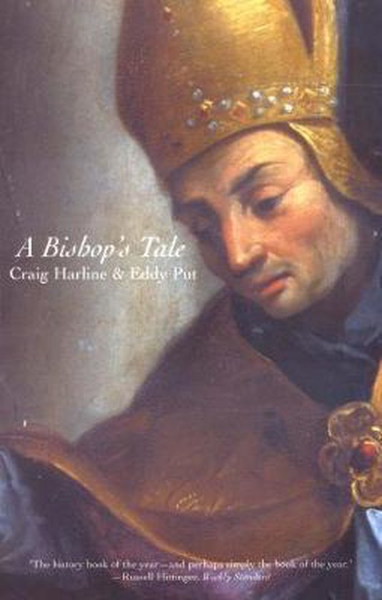 A Bishop's Tale | 9780300094053 | Craig Harline | Boeken | bol.com