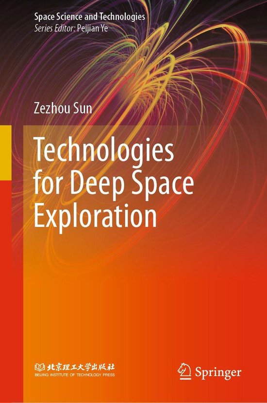 Space Science and Technologies - Technologies for Deep Space ...