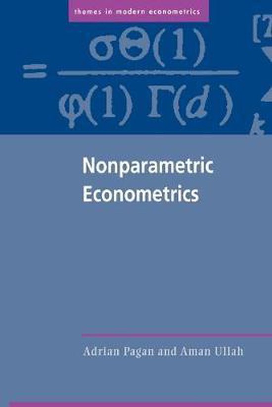 Nonparametric Econometrics | 9780521586115 | Adrian Pagan | Boeken | bol.com