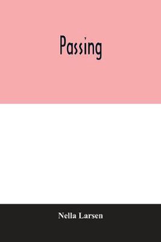Passing, Nella Larsen | 9789354007040 | Boeken | bol