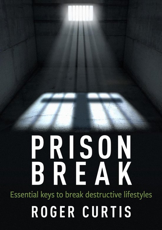 Prison Break (ebook), Roger Curtis | 9780473523992 | Boeken | bol.com