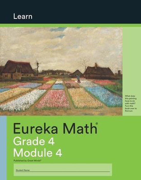Eureka Math- Eureka Math Grade 4 Learn Workbook #3 (Module 4 ...