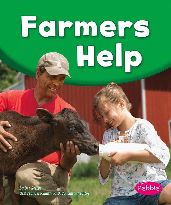 Our Community Helpers - Farmers Help (ebook), Gail Saunders-Smith ...