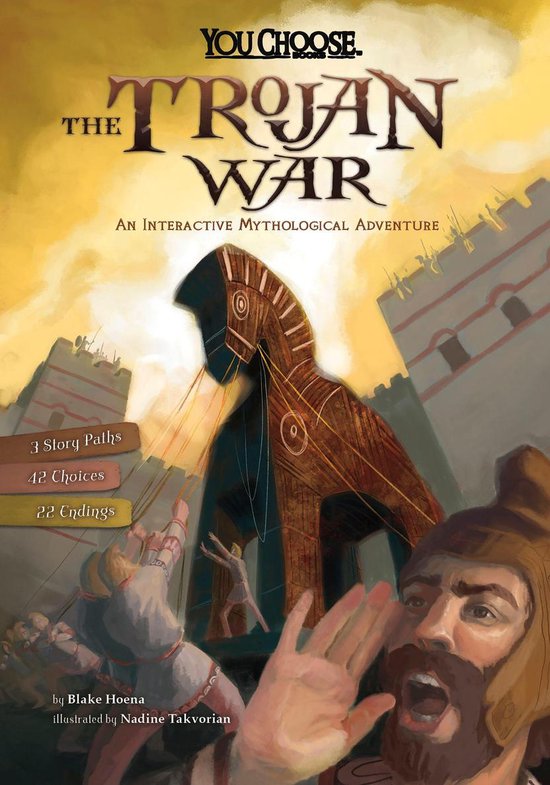 You Choose: Ancient Greek Myths - The Trojan War (ebook), Blake Hoena ...