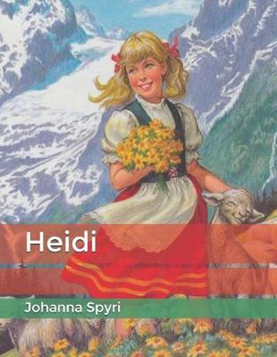 Heidi, Johanna Spyri | 9798608132513 | Boeken | bol.com