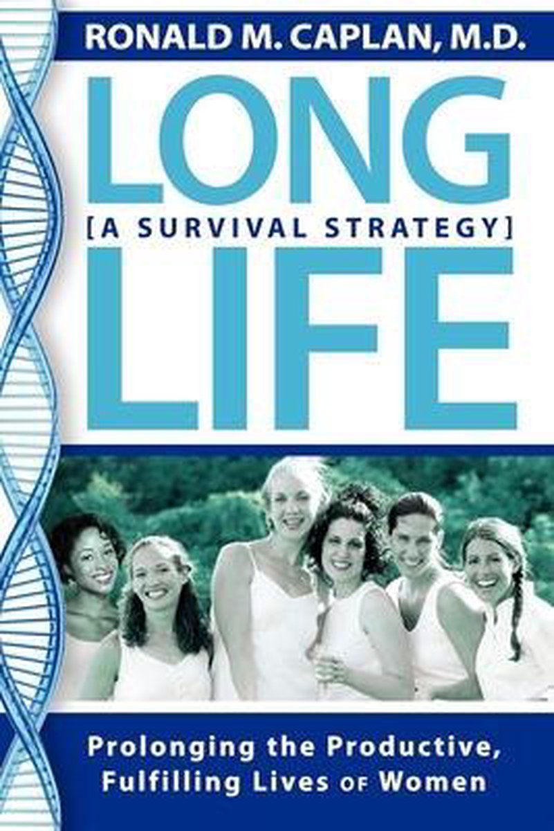 Long Life, Ronald M Caplan | 9781600373695 | Boeken | bol.com