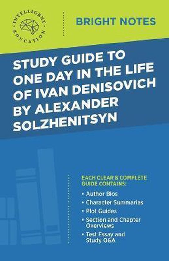 Bright Notes- Study Guide to One Day in the Life of Ivan Denisovich by ...