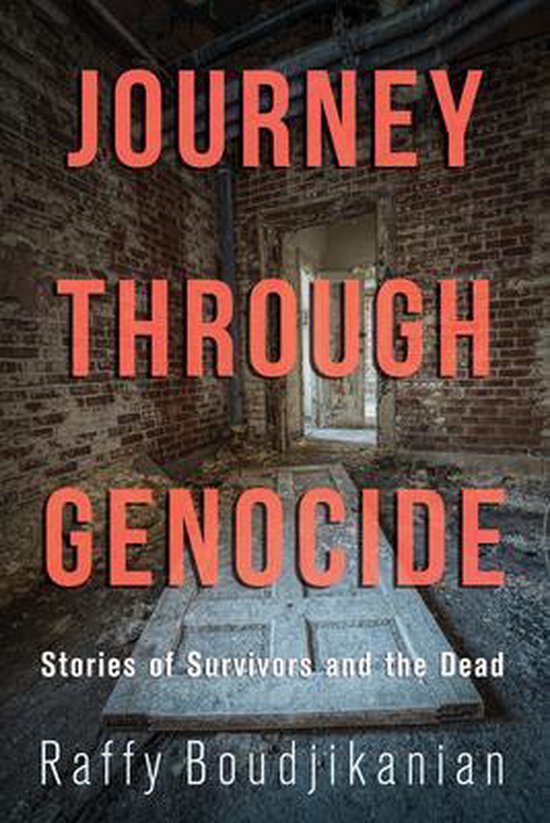 Journey through Genocide | 9781459740754 | Raffy Boudjikanian | Boeken | bol.com