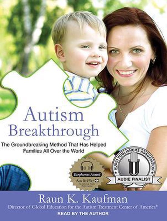 Autism Breakthrough (Library Edition), Raun K. Kaufman | 9781494532932 | Boeken | bol.com