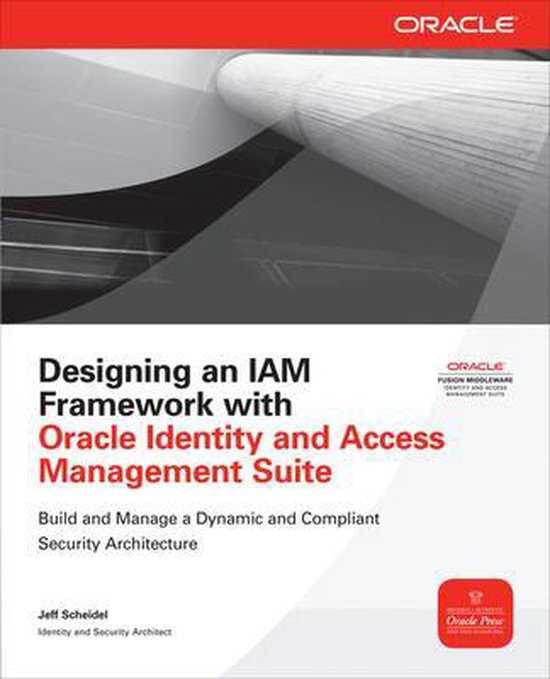Designing an Iam Framework with Oracle Identity and Access Management Suite (ebook),... | bol.com