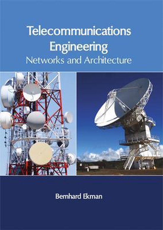 Telecommunications Engineering: Networks and Architecture | 9781632405975 | Ekman,... | bol