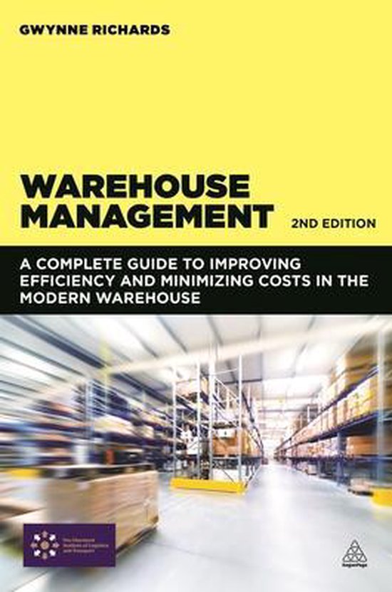Warehouse Management 2Nd Ed | 9780749469344 | Gwynne Richards | Boeken | bol.com