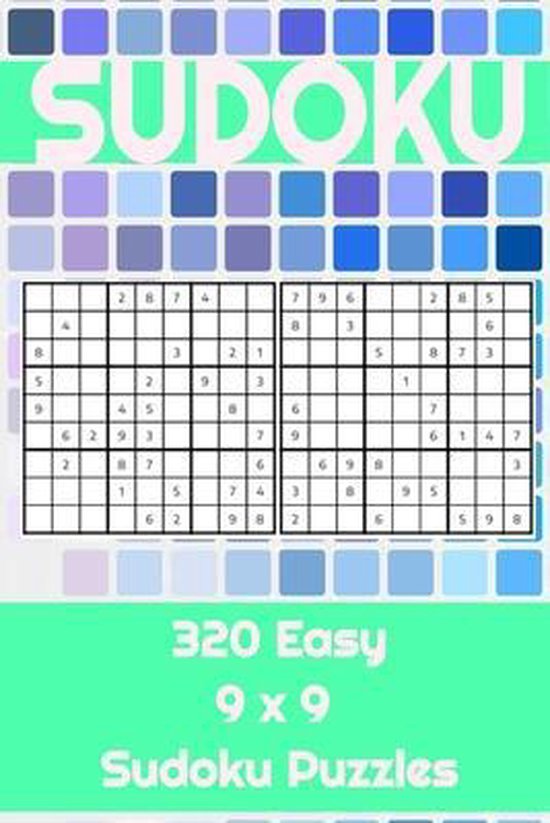 6x9 Sudoku Challenge Books - Easy, Medium and Hard- 320 9x9 Easy Sudoku ...