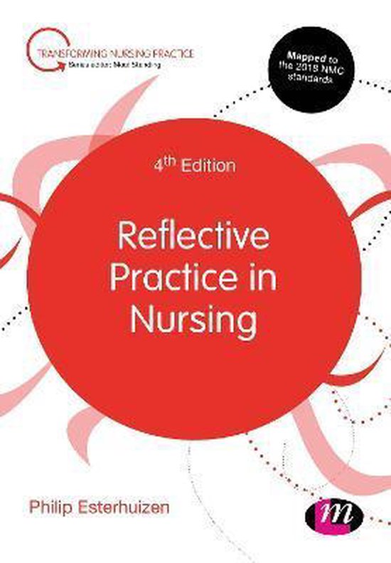 Reflective Practice in Nursing | 9781526460066 | Esterhuizen | Boeken ...