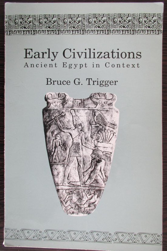 Early Civilizations | 9789774243653 | Bruce G. Trigger | Boeken | bol.com