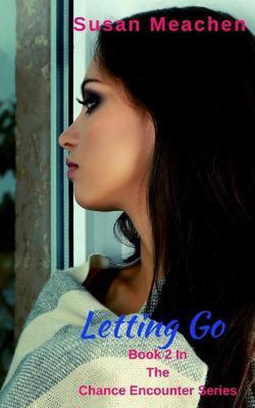 Letting Go (ebook), Susan Meachen | 9781981963485 | Boeken | bol.com