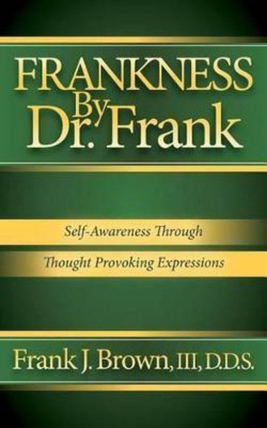 Frankness By Dr. Frank, Frank J. Brown | 9781614482796 | Boeken | bol
