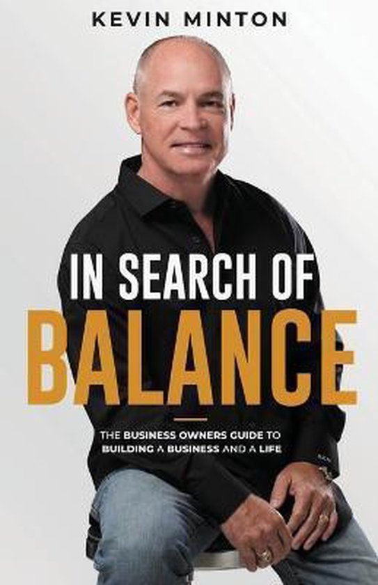 In Search of Balance | 9780990494133 | Kevin Minton | Boeken | bol.com