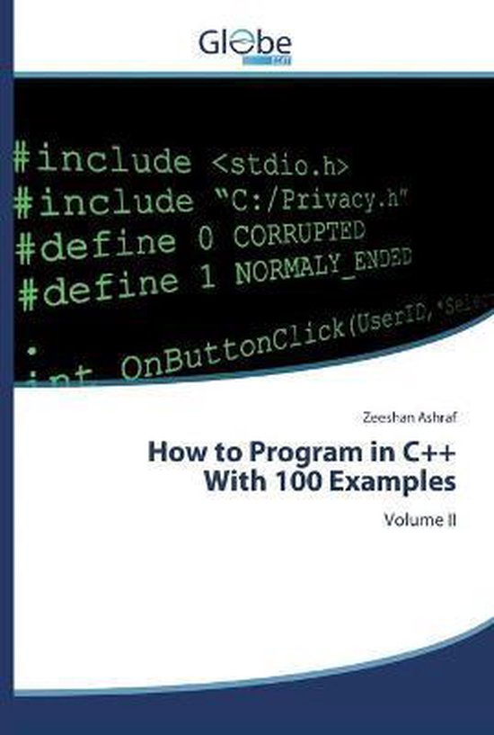 How to Program in C++With 100 Examples | 9786139419210 | Zeeshan Ashraf ...