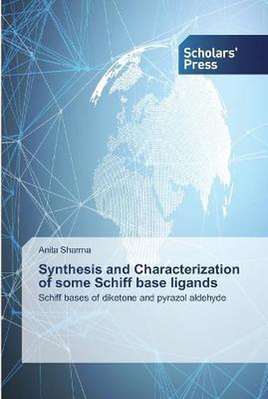 Synthesis and Characterization of some Schiff base ligands | 9786138916284 | Anita... | bol.com