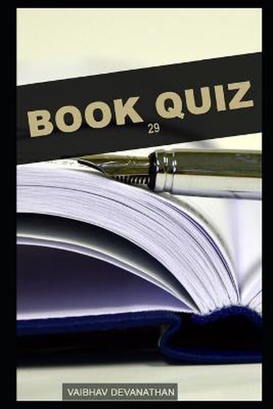 Book Quiz - 29, Vaibhav Devanathan | 9798687906241 | Boeken | bol.com