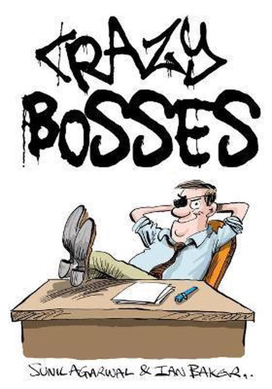 Crazy Bosses, Ian Baker | 9798688620023 | Boeken | bol.com