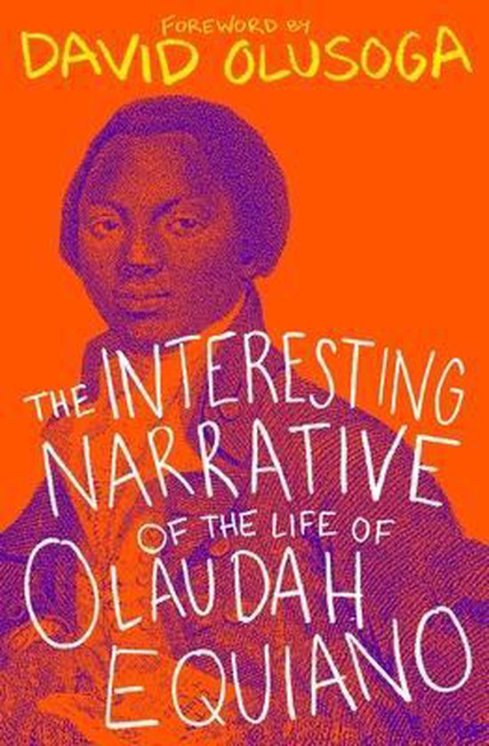 The Interesting Narrative of the Life of Olaudah Equiano, Olaudah ...